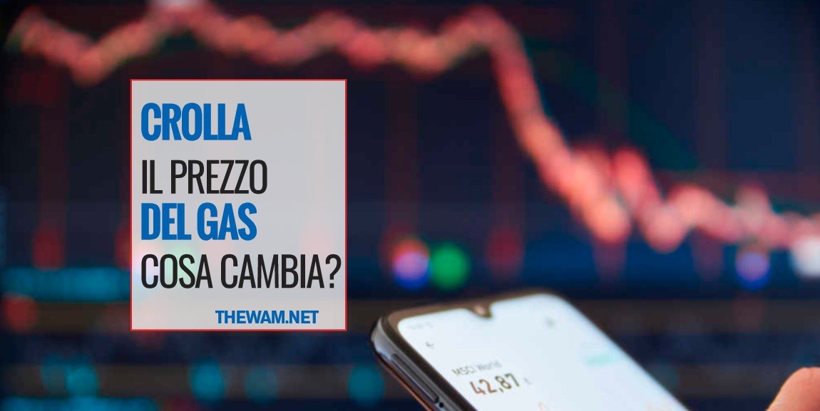 Crolla il prezzo del gas: quanto costerà la bolletta?