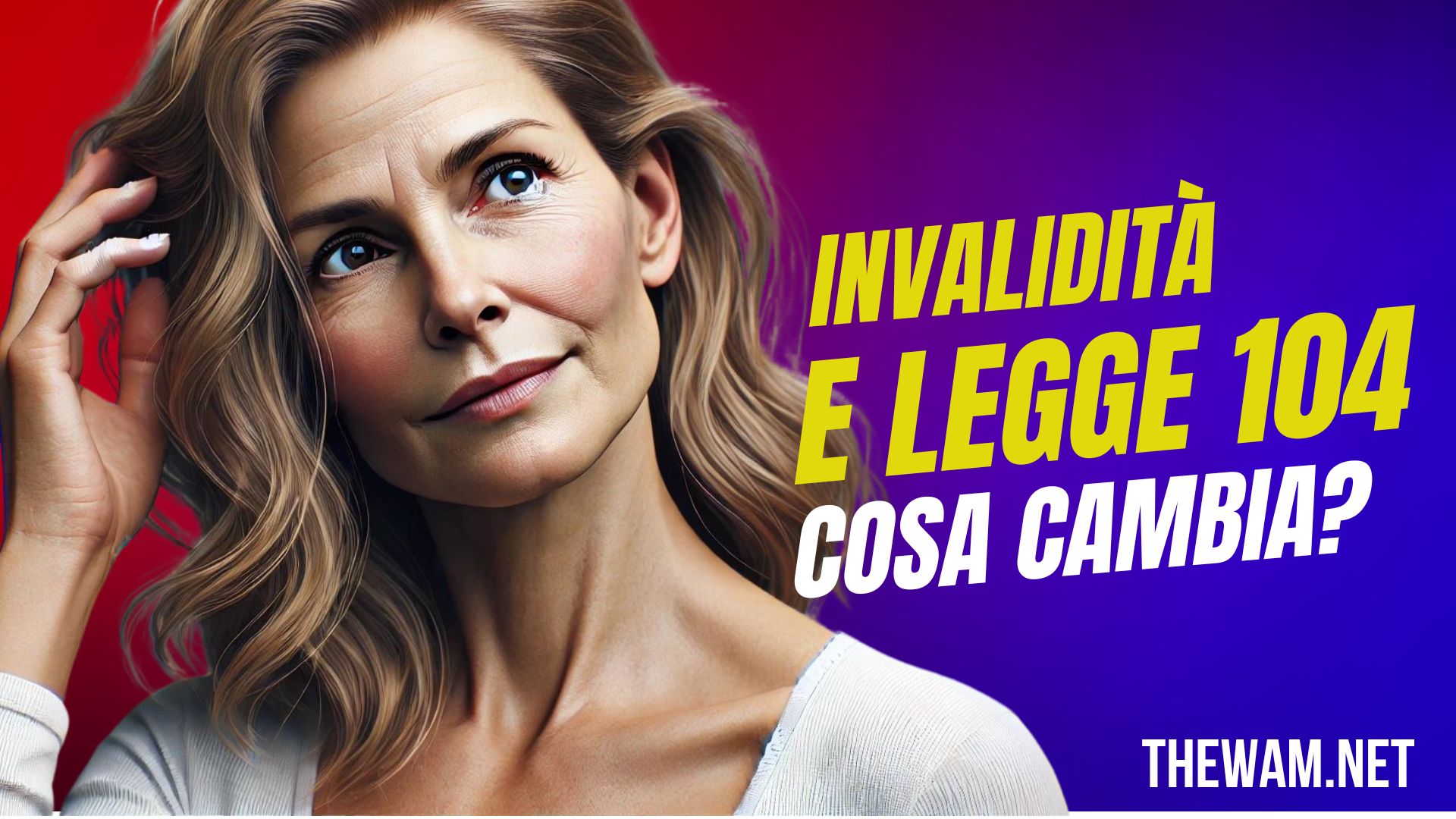 Cosa cambia tra invalidità civile e legge 104